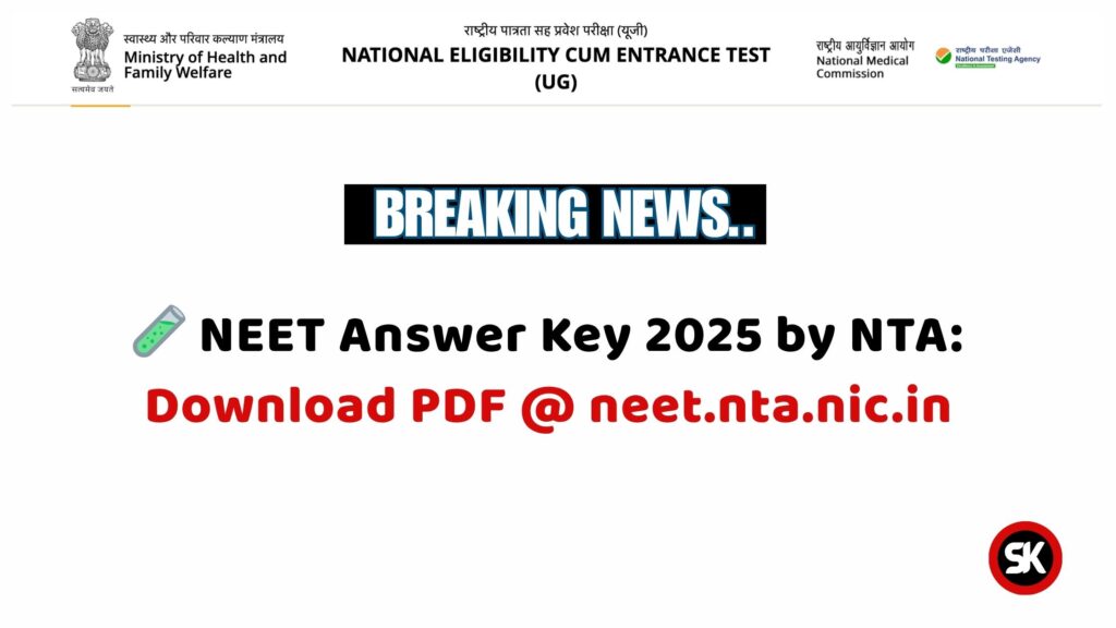 🧪 NEET Answer Key 2025 by NTA: Download PDF @ neet.nta.nic.in - Sarkari ...
